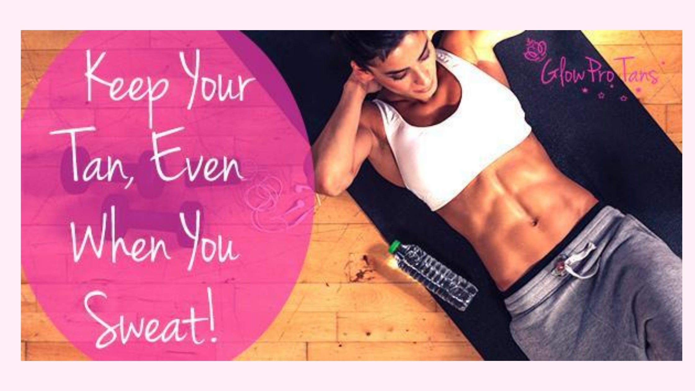 Tanned and Toned: 5 Tricks to Help You Keep Your Self-Tan Through the ...